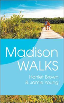 Madison Walks by Harriet Brown | Goodreads