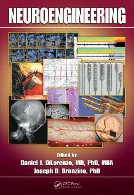 Neuroengineering by Daniel J. DiLorenzo | Goodreads