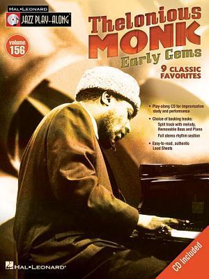 Thelonious Monk - Early Gems: Jazz Play-Along Volume 156 by Thelonious ...