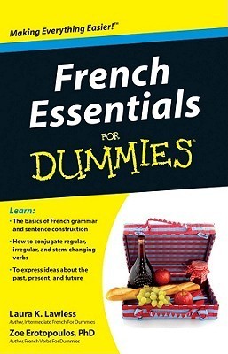 French Essentials For Dummies by Laura K. Lawless | Goodreads