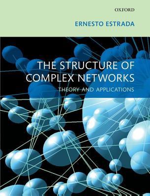 The Structure of Complex Networks: Theory and Applications by Ernesto ...