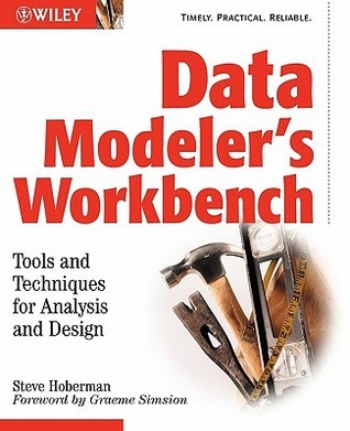 Data Modeler's Workbench w/WS by Steve Hoberman | Goodreads