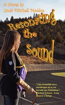Resonating The Sound by Linda Mitchell Maddox | Goodreads