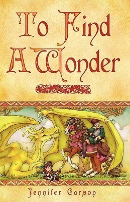 To Find A Wonder by Jennifer Carson | Goodreads