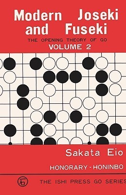 Modern Joseki and Fuseki (Ishi Press Go) by Sakata Eio | Goodreads