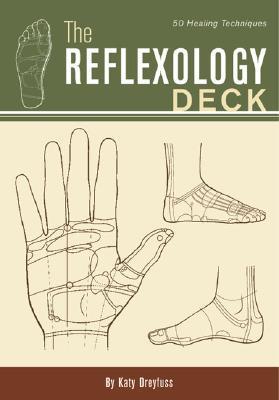 The Reflexology Deck: 50 Healing Techniques (Cards) by Katy Dreyfuss ...