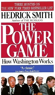 The Power Game by Hedrick Smith | Goodreads
