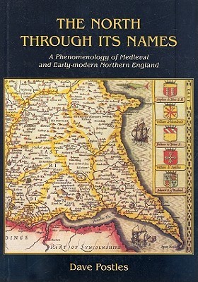 The North Through its Names: A Phenomenology of Medieval and Early ...