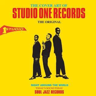 The Cover Art of Studio One Records by Stuart Baker | Goodreads