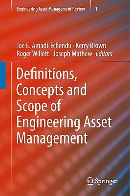 Definitions, Concepts and Scope of Engineering Asset Management by Joe ...