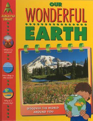 Our Wonderful Earth by Nicola Baxter | Goodreads