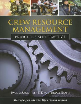Crew Resource Management: Principles and Practice: . by Paul LeSage ...
