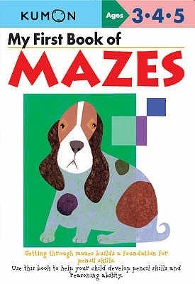 My First Book of Mazes (Commonwealth Edition) by KumonPublishing ...