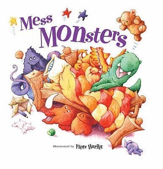 Mess Monsters by Beth Shosham | Goodreads