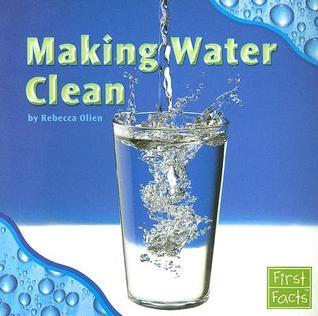 Making Water Clean by National Geographic Learning | Goodreads