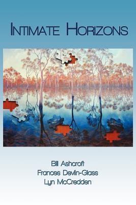 Intimate Horizons by Bill Ashcroft | Goodreads