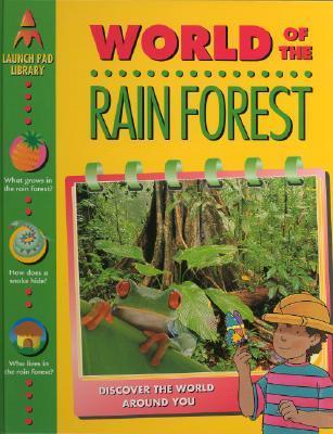 World of the Rainforest (Launch Pad Library) by Rosie McCormick | Goodreads