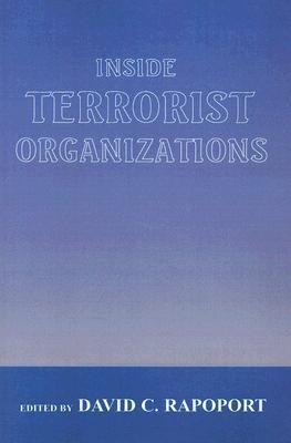 Inside Terrorist Organizations by David Rapoport | Goodreads