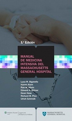Manual de Medicina Intensiva del Massachusetts General Hospital ...