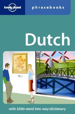Dutch Phrasebook (Lonely Planet Phrasebooks) by Lonely Planet | Goodreads