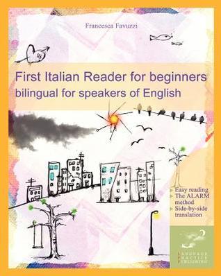 First Italian Reader for beginners by Francesca Favuzzi | Goodreads