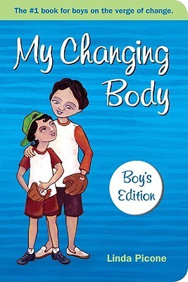 My Changing Body by Linda Picone | Goodreads