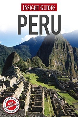 Insight Guides Peru by Stephan Kuffner | Goodreads