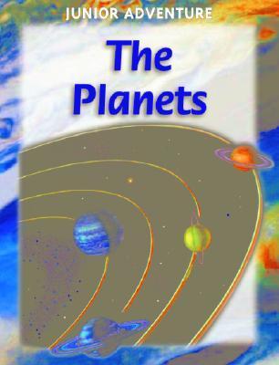 The Planets (Junior Adventure) by Robert Coupe | Goodreads