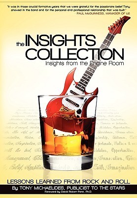 THE INSIGHTS COLLECTION - INSIGHTS FROM THE ENGINE ROOM by Tony ...