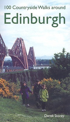 100 Countryside Walks Around Edinburgh by D. Storey | Goodreads