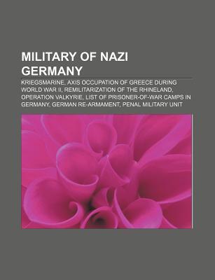 Military of Nazi Germany: Kriegsmarine, Axis Occupation of Greece ...