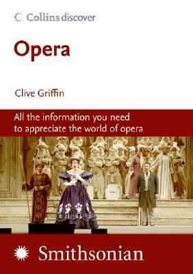 Opera (Collins Discover) by Clive Griffin | Goodreads