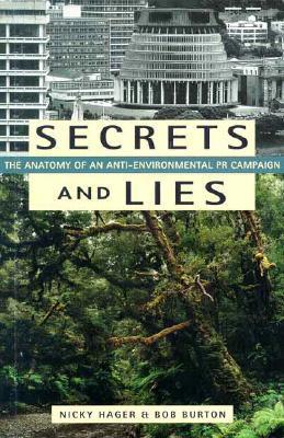 Secrets and Lies: The Anatomy of an Anti-Environmental PR Campaign by ...