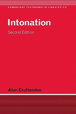 Intonation (Cambridge Textbooks in Linguistics) by Alan Cruttenden ...
