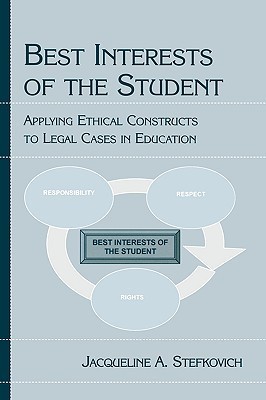 Best Interests of the Student: Applying Ethical Constructs to Legal ...