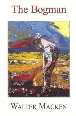 The Bogman by Walter Macken | Goodreads