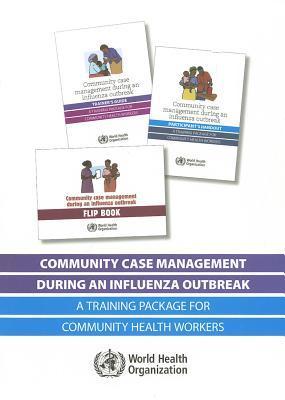 Community Case Management During an Influenza Outbreak: A Training ...