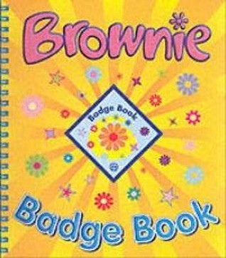 The Brownie Guide Badge Book by Girlguiding UK | Goodreads