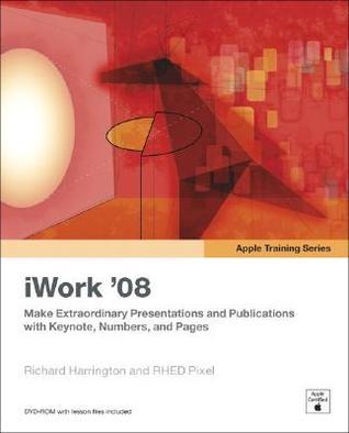 iWork '08 by Richard Harrington | Goodreads