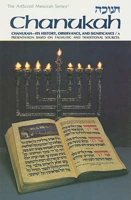 Chanukah: Its History, Observances, and Significance by Hersh Goldwurm ...