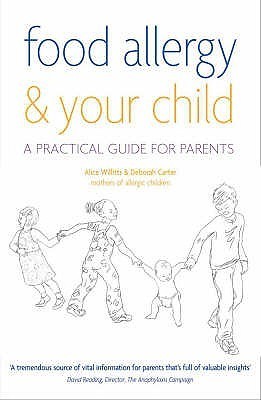 Food Allergy and Your Child by Alice Willitts | Goodreads