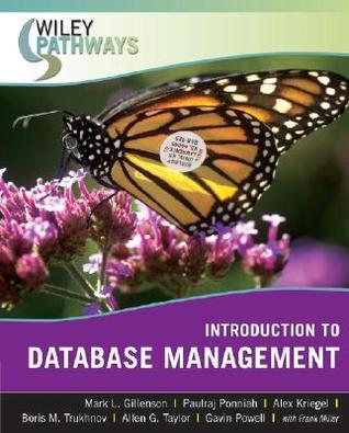 Wiley Pathways Introduction To Database Management By Mark L Gillenson