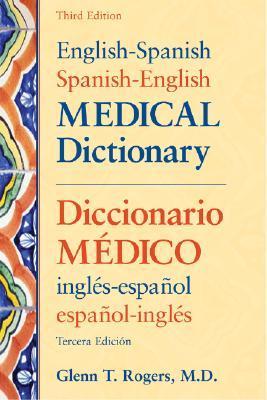 English-Spanish/Spanish-English Medical Dictionary, Third Edition by ...
