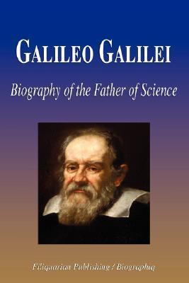 Galileo Galilei - Biography of the Father of Science by Biographiq ...