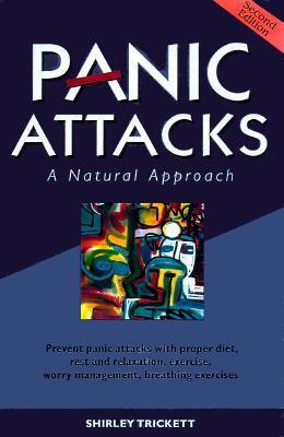 Panic Attacks: A Natural Approach by Shirley Trickett | Goodreads