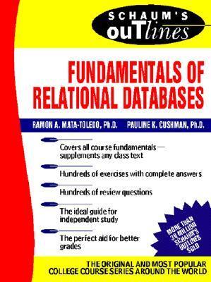 Schaum's Outline of Fundamentals of Relational Databases by Ramon Mata ...