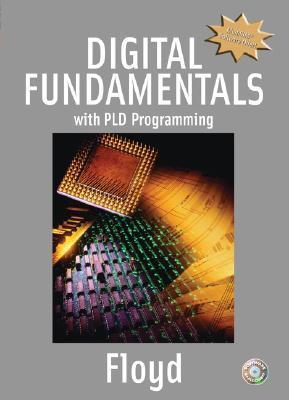 Digital Fundamentals with PLD Programming by Thomas L. Floyd | Goodreads