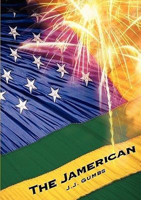 The Jamerican by J.J. Gumbs | Goodreads