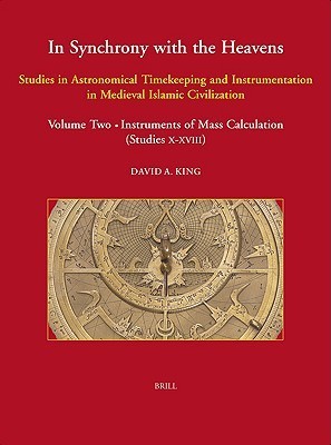 In Synchrony with the Heavens, Volume 2 Instruments of Mass Calculation ...