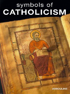 Symbols of Catholicism by Robert Le Gall | Goodreads